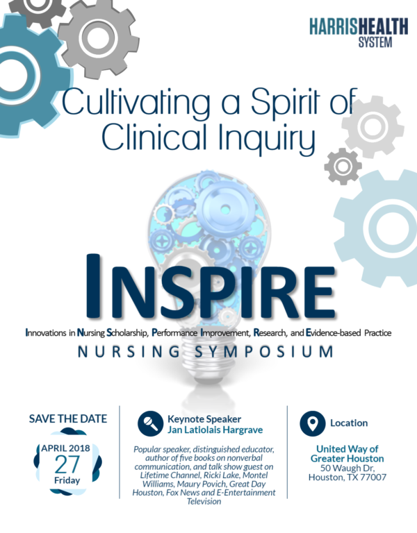 2018 INSPIRE Nursing Symposium- Cultivating a Spirit of Clinical Inquiry